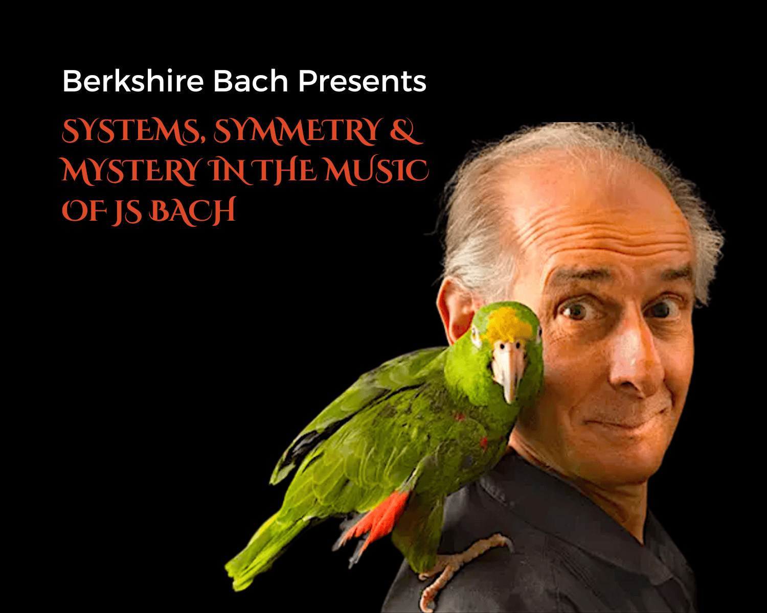 Systems, Symmetry and Mystery in the Music of J.S. Bach | Saint James Place